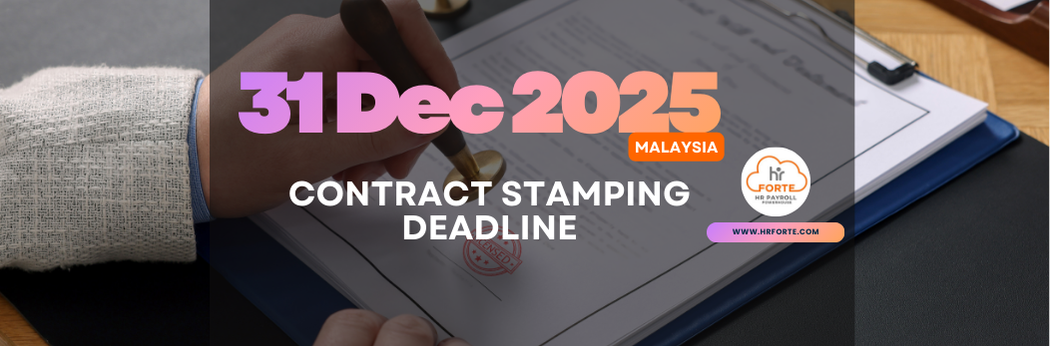 Malaysia 2025 Contract Stamping Rules for Employers